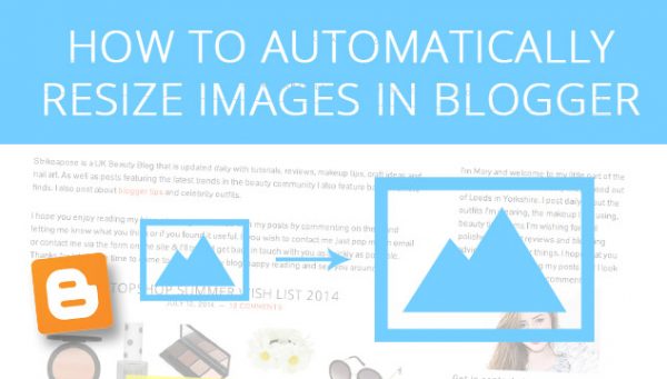 How to Automatically Resize Images In Blogger