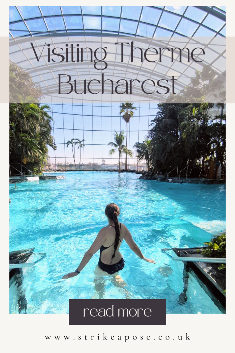 Therme Bucharest Review: A Perfect 1 Day Guide
